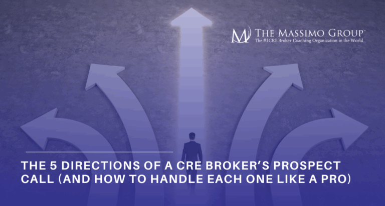 The 5 Directions Of A CRE Broker’s Prospect Call (And How to Handle ...